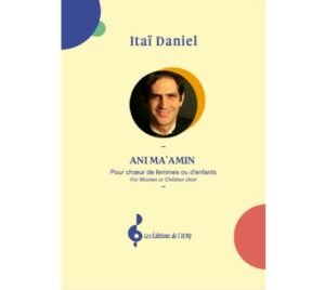 Daniel - Ani Ma'Amin, pour chœur de femmes ou d'enfants - Institut ...